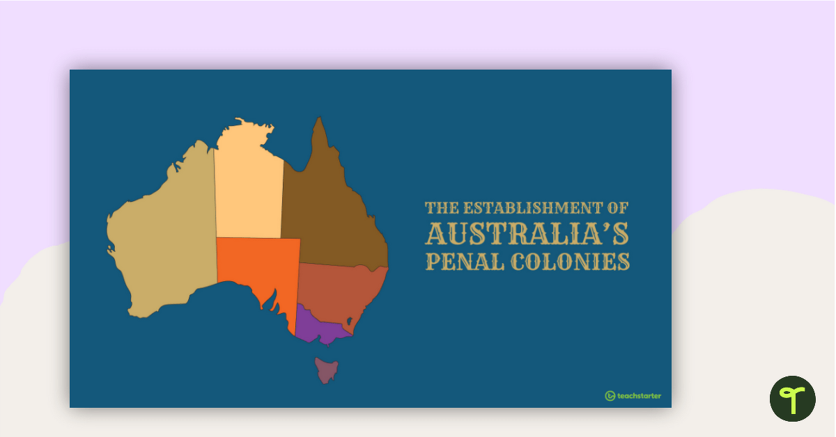 The Establishment of Australia's Colonies PowerPoint | Teach Starter