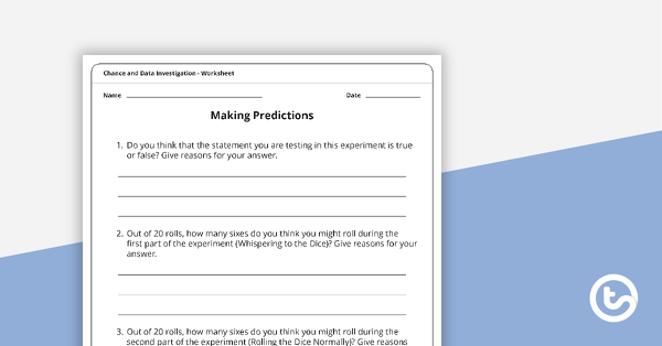 Chance and Data Maths Investigation - Roll Me a Six! | Teach Starter