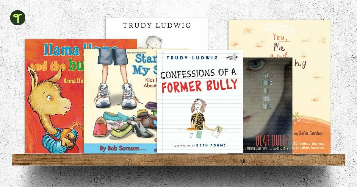 Best Books About Bullying to Nip Classroom Behavior in the Bud | Teach ...