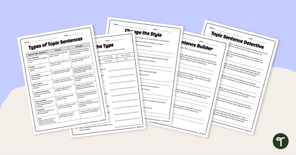 Topic Sentences Practice Worksheets | Teach Starter