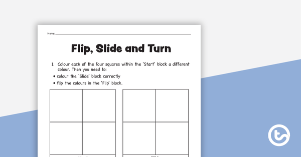 Flip, Slide and Turn Worksheet | Teach Starter