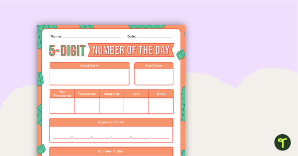 5 Digit Number Of The Day Worksheet Teach Starter