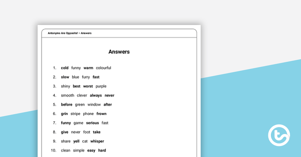 Antonyms Are Opposite! – Worksheet | Teach Starter