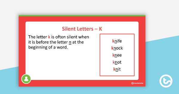 Silent Letters PowerPoint | Teach Starter