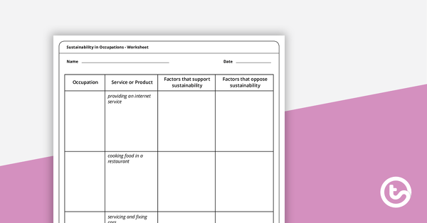 Sustainability in Occupations Worksheet | Teach Starter