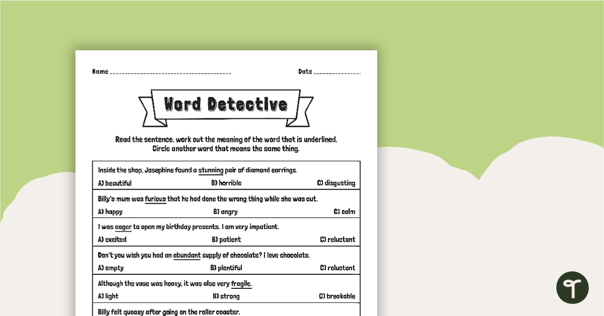 Finding Word Meaning In Context Word Detective Worksheet Teach Starter