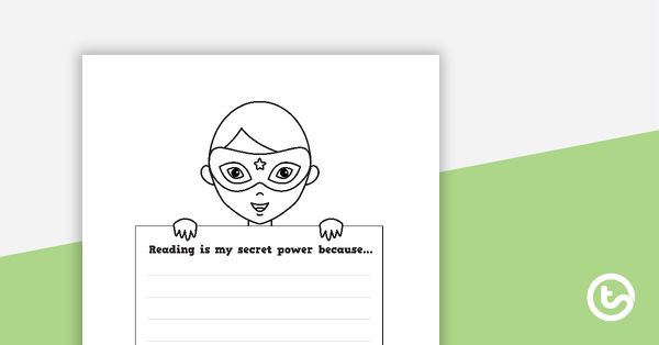 'Reading is My Secret Power Because...' Writing Template | Teach Starter