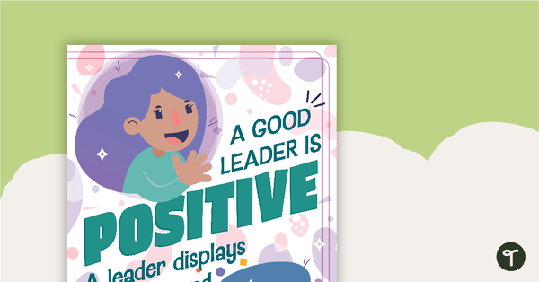 Leadership Qualities - Poster Pack | Teach Starter