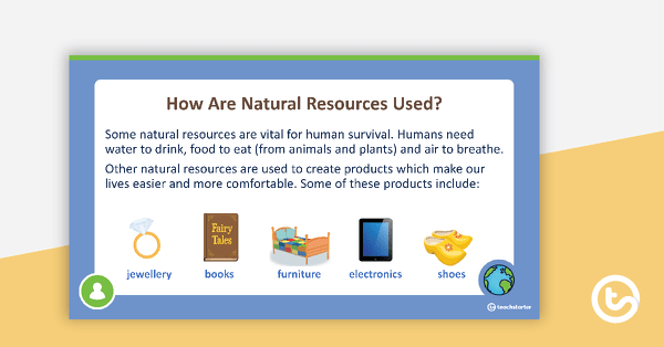Natural Resource Use in the 21st Century PowerPoint | Teach Starter