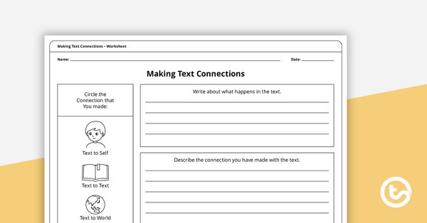 Making Text Connections Graphic Organiser (F–2) | Teach Starter