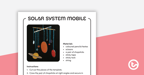 Solar System Mobile – Craft Activity | Teach Starter