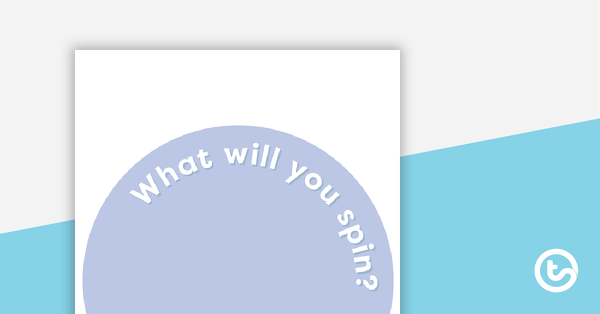 Editable Classroom Spinner Template (8 Sections) | Teach Starter