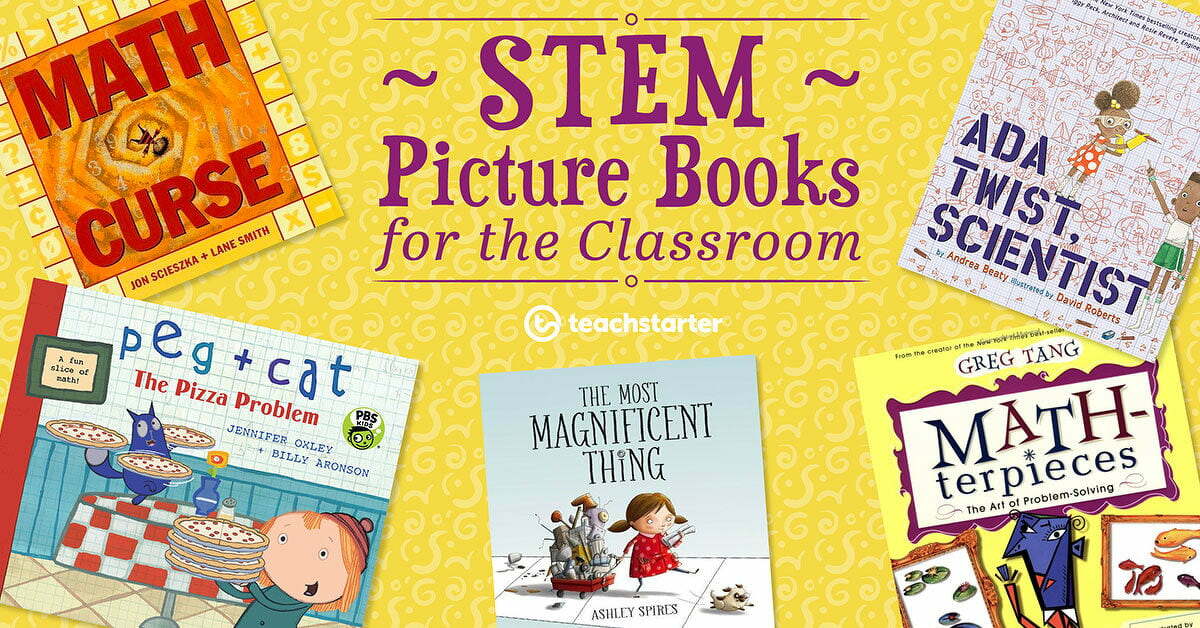 STEM Picture Books for the Classroom | Teach Starter