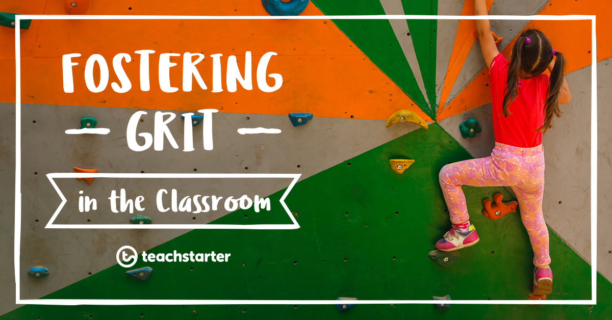 15 Books and Activities to Foster Grit in the Classroom | Teach Starter