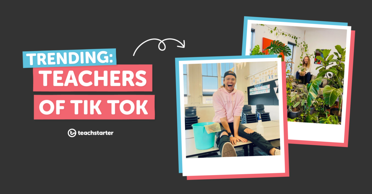 Trending Teachers of TikTok: Your Guide | Teach Starter