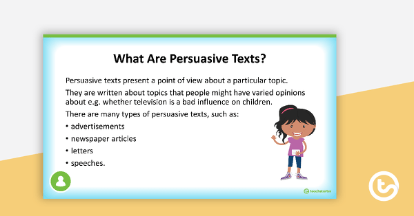 Developing Persuasive Writing Skills PowerPoint - Year 3 and Year 4 ...