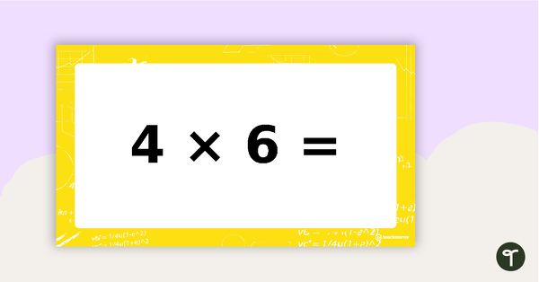 Multiplication Facts PowerPoint Six Times Tables Teach Starter