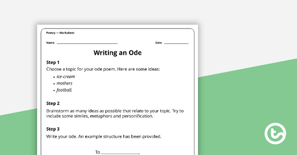 Writing an Ode Worksheet | Teach Starter
