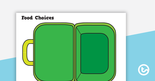 Food Choices Sorting Activity - Lunchbox | Teach Starter